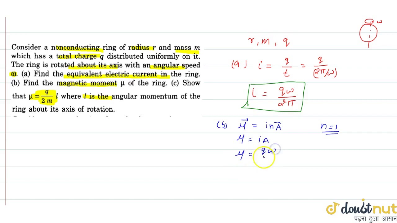 consider a nonconducting ring of radius r and mass m which has a totoal ...
