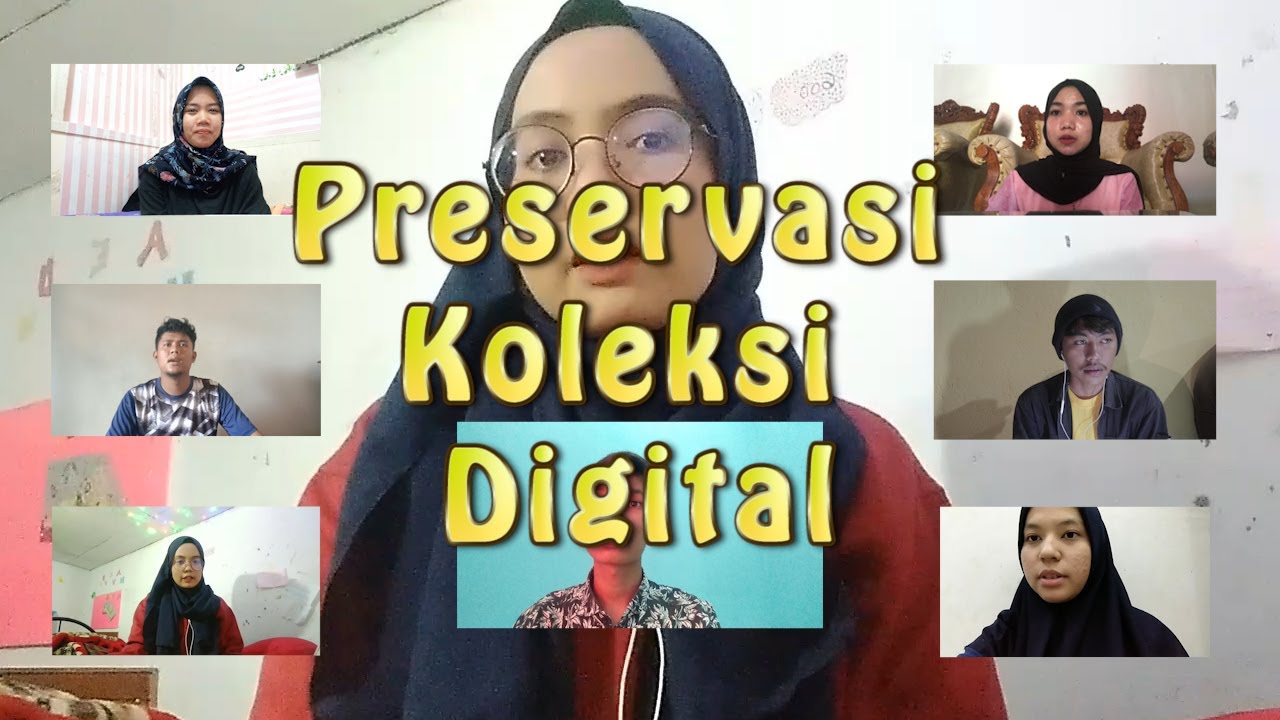 PRESERVASI KOLEKSI DIGITAL - YouTube