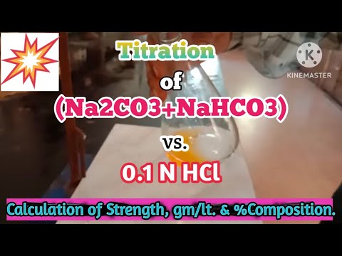 Titration of (Na2CO3+NaHCO3) vs HCl with Calculation of Strength, gm/lt ...