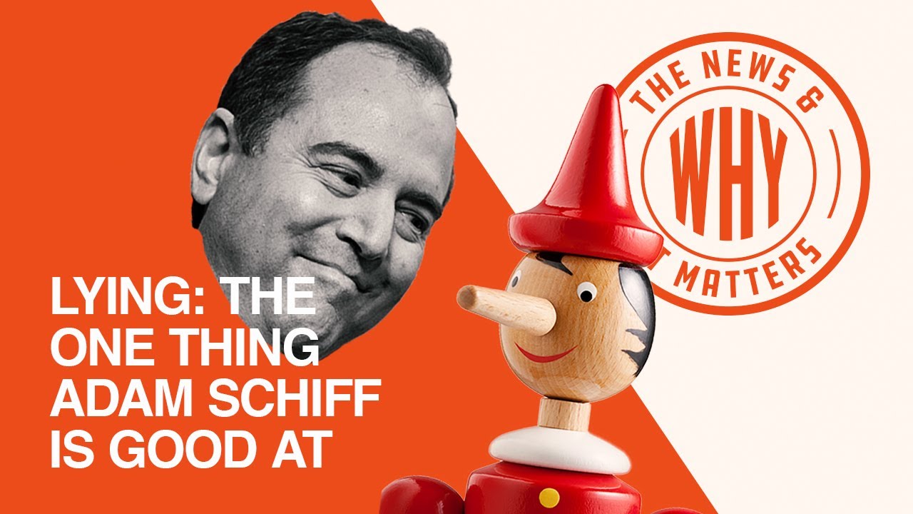 LYING: The One Thing Adam Schiff Is Good At | The News & Why It Matters ...