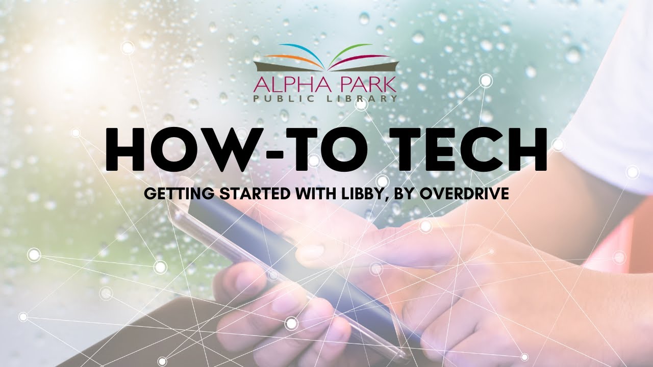 How-To Tech: Getting Started with Libby - YouTube