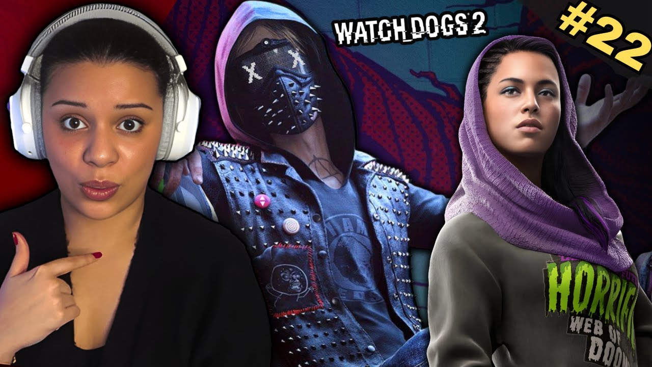 We Play As WRENCH & SITARA?! | Watch Dogs 2 | #22 - YouTube