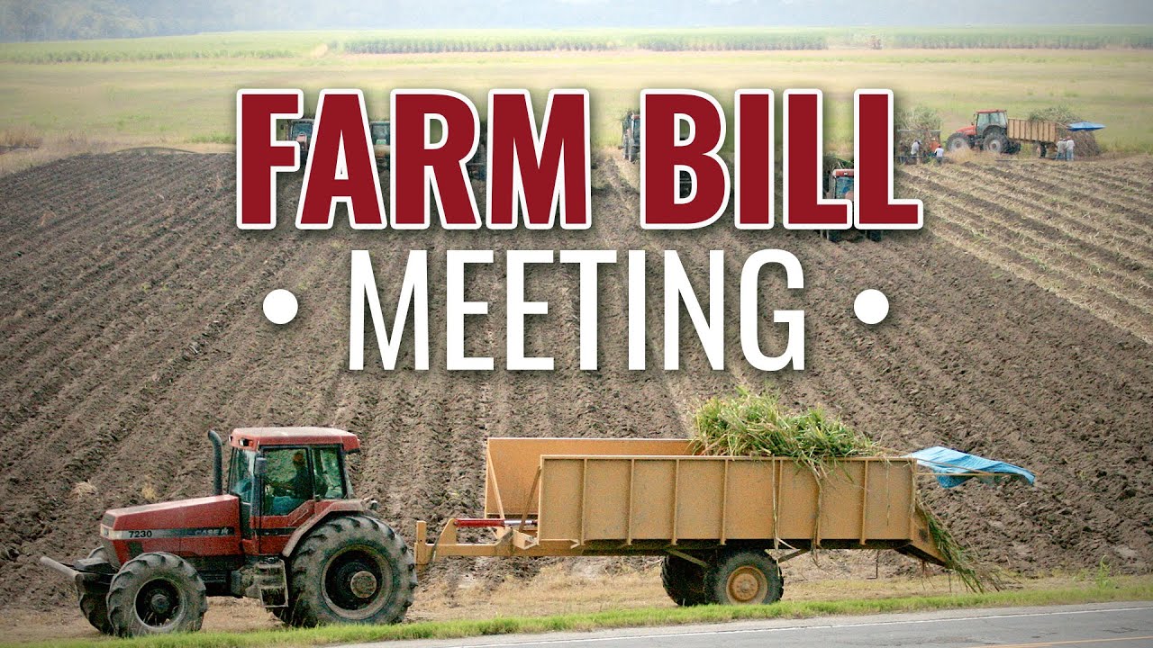 Farm Bill Meeting & Update - YouTube