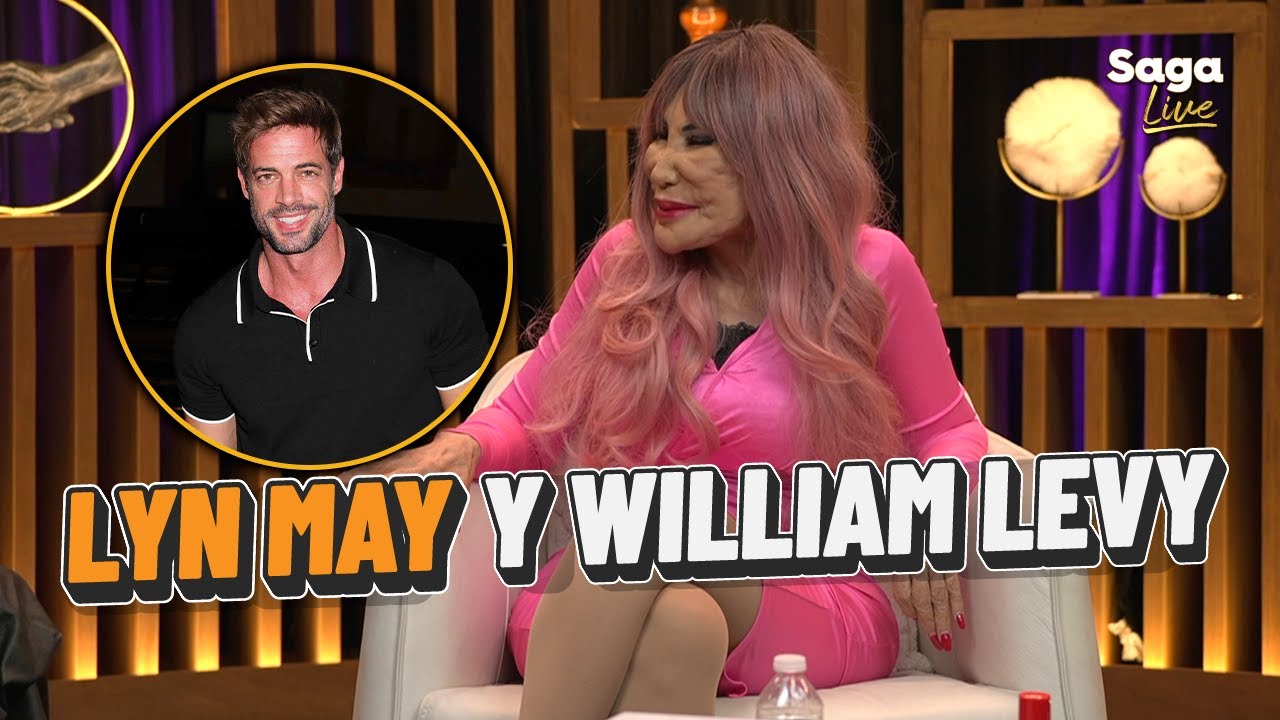 Lyn May habla del "PAQUETOTE" de William Levy | Saga Live - YouTube