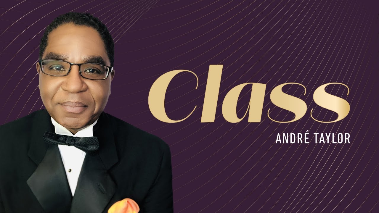 Class and the Luxury Lifestyle | Andre Taylor - YouTube