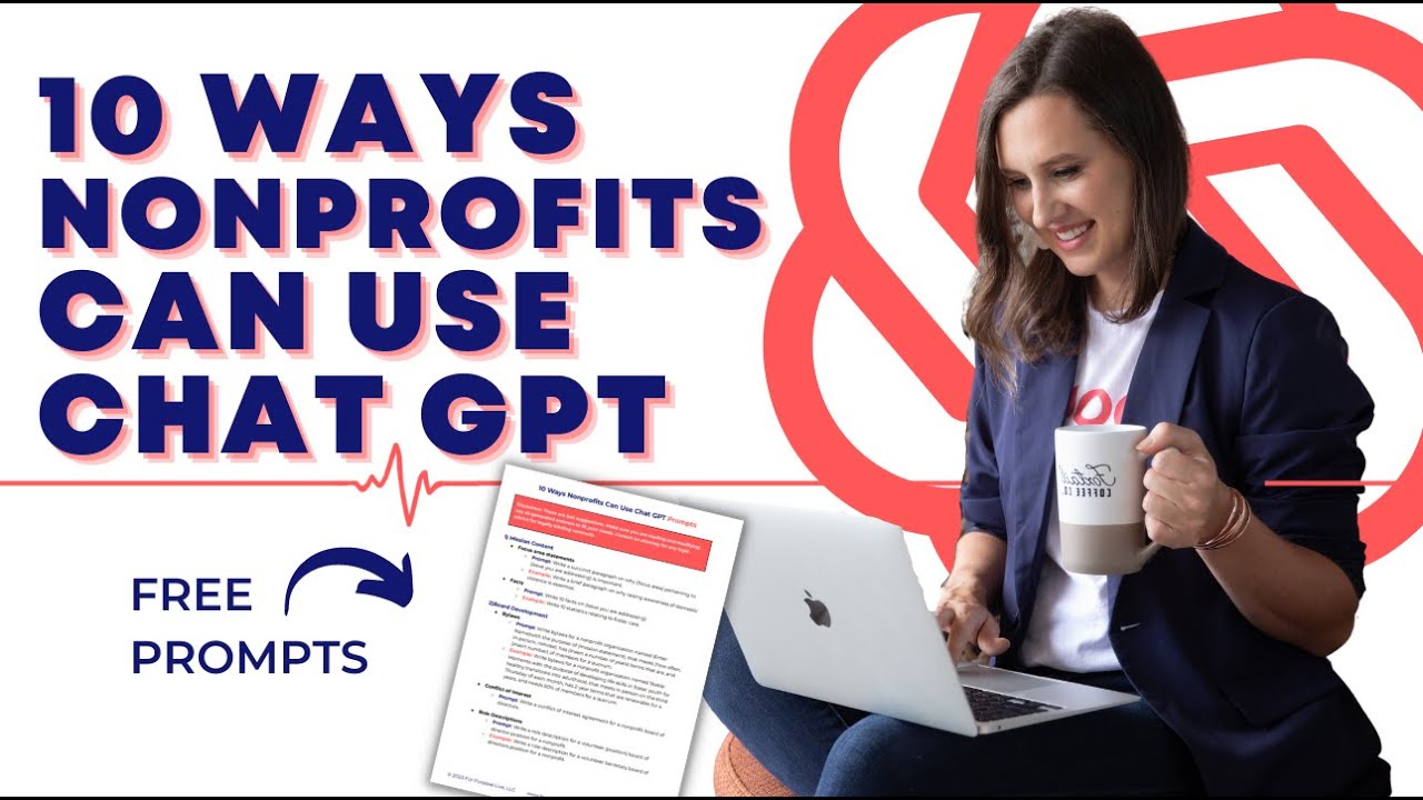 10 Ways Nonprofits Can Use Chat GPT with Prompts - YouTube