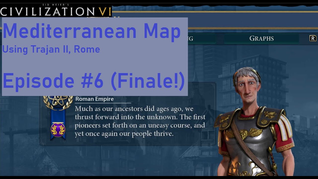Romans in Space! (Civilization 6: Mediterranean Map) (Part 6: FINALE ...