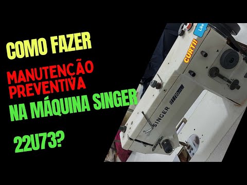 Como fazer Manutenção preventiva na máquina singer 20U73? - YouTube