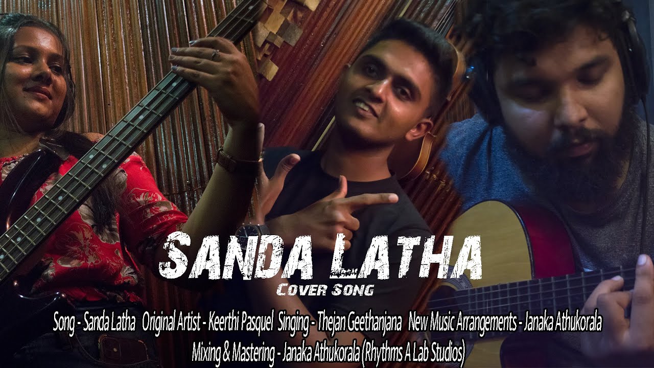 Sanda Latha (සඳ ලතා) | New Cover Song | Thejan Geethanjana | 2023 - YouTube