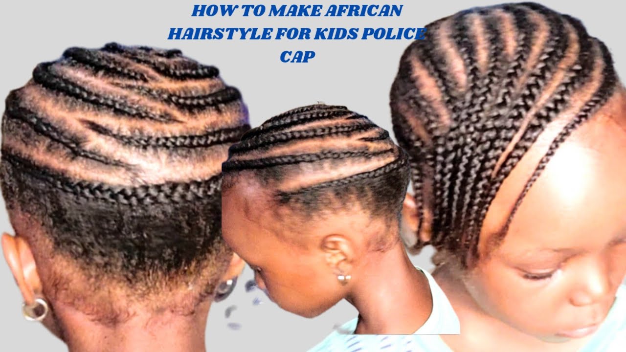 HOW TO WEAVE AFRICAN HAIRSTYLE FOR KIDS POLICE CAP - YouTube