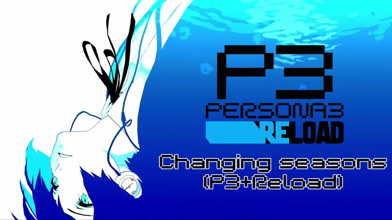 Changing Seasons (P3+Reload) - Persona 3 Reload OST - YouTube