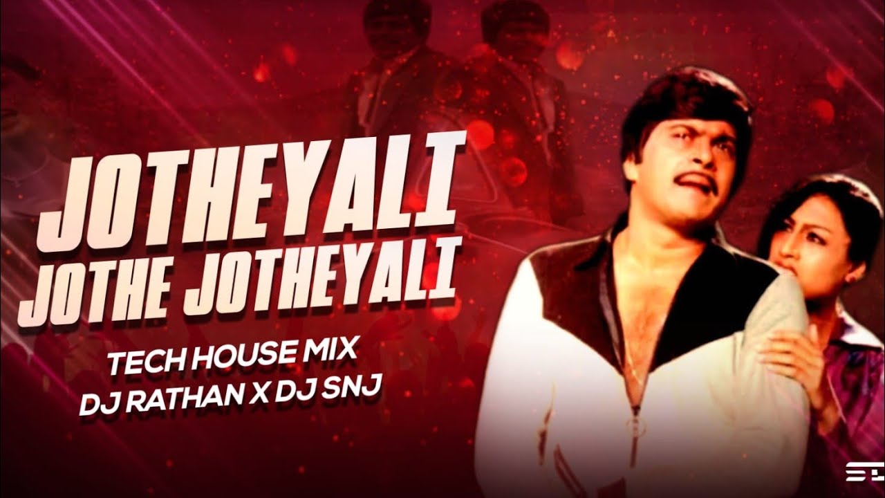 Jothe Jotheyali - Tech House Mix | Dj Rathan X Snj | Tech House Edition ...