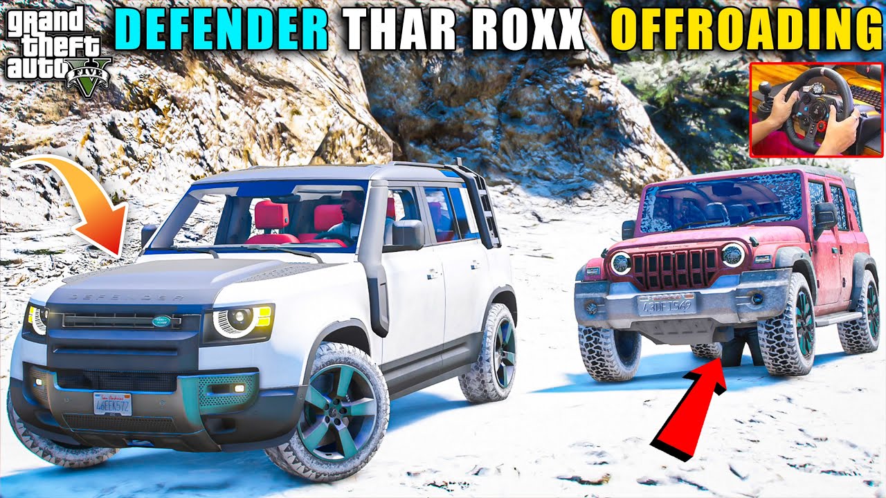 GTA 5 : LAND ROVER DEFENDER VS MAHINDRA THAR ROXX 4X4 OFFROADING WITH ...
