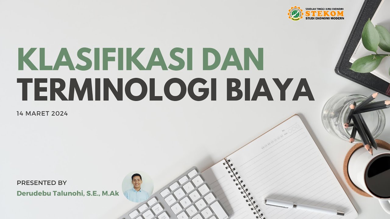 KLASIFIKASI DAN TERMINOLOGI BIAYA - YouTube