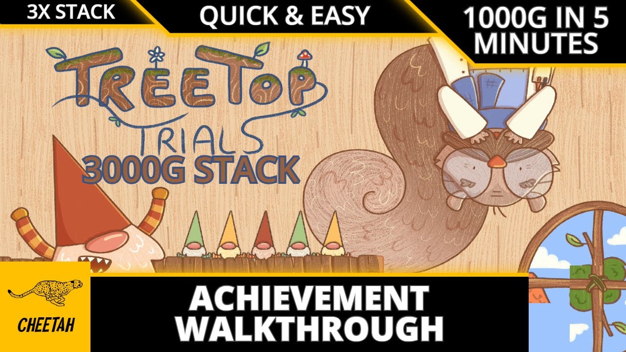 Treetop Trials - Achievement Walkthrough (1000G IN 8 MINUTES) EASY ...