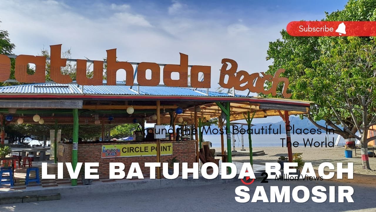 LIVE Batu Hoda Beach SAMOSIR - YouTube