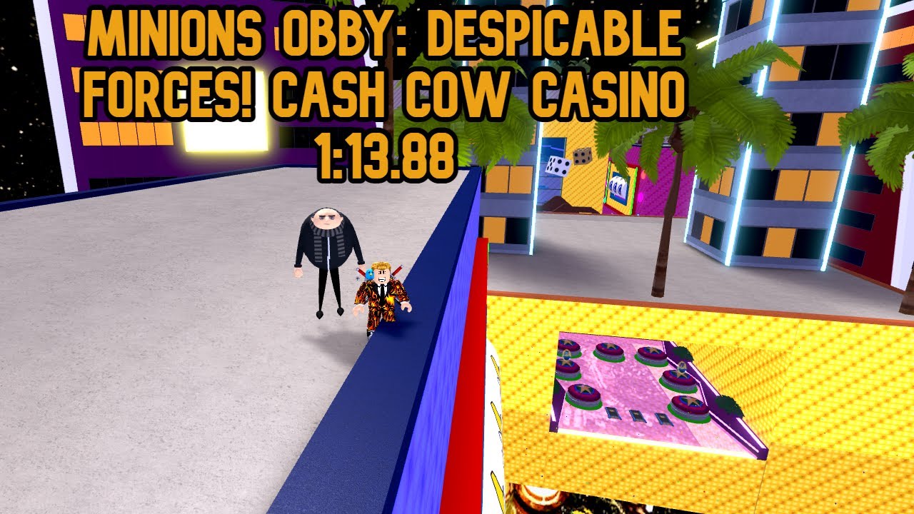 Minions Obby: Despicable Forces! (Cash Cow Casino 1:13.88) - YouTube