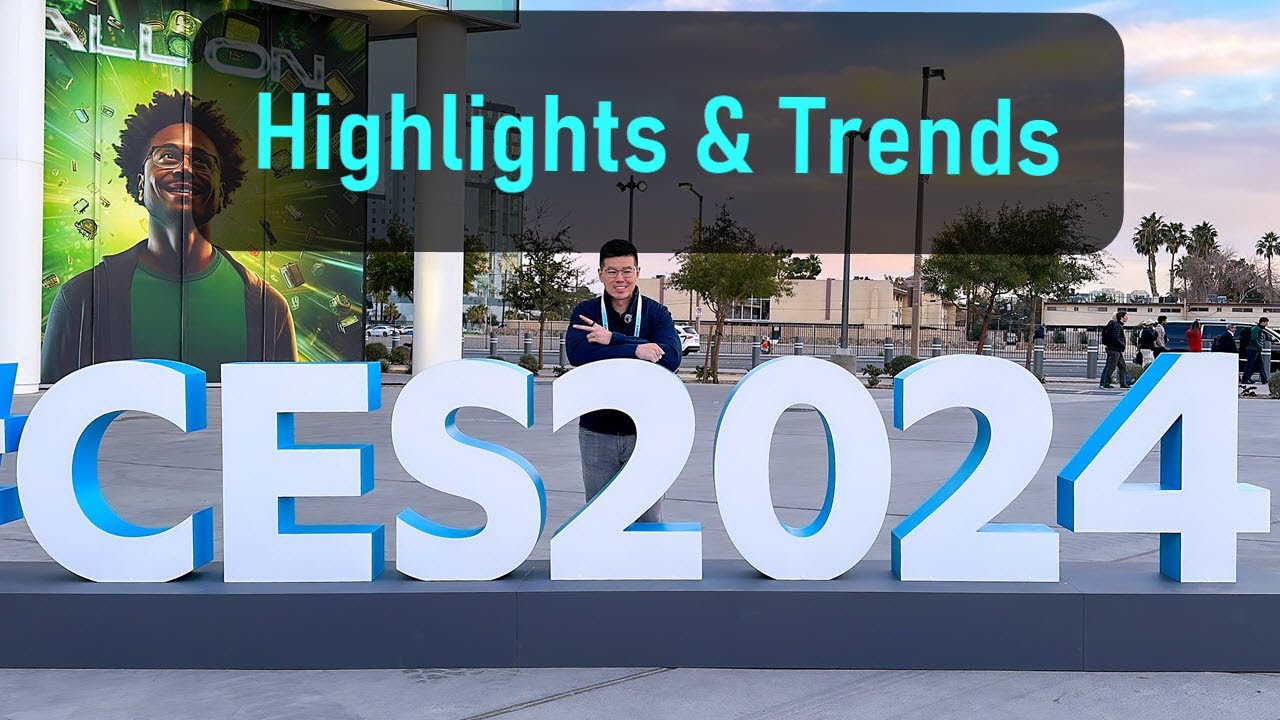 Highlights and Trends - CES 2024 - YouTube