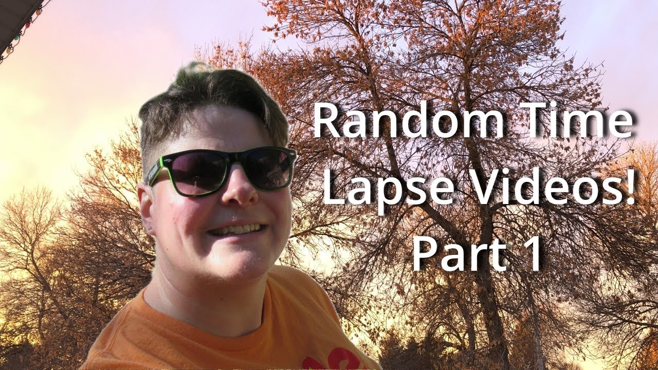 Random Time Lapse Videos - Part 1 - YouTube