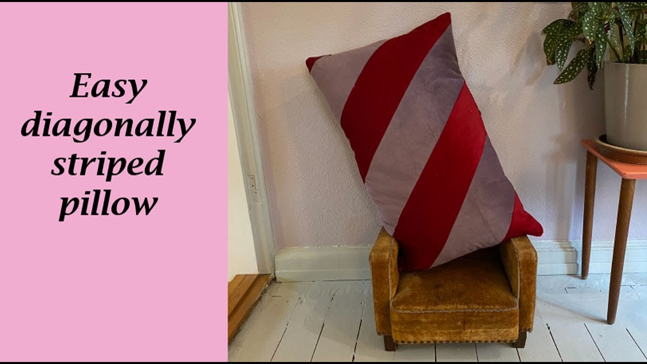 Pillow with diagonal stripes - YouTube