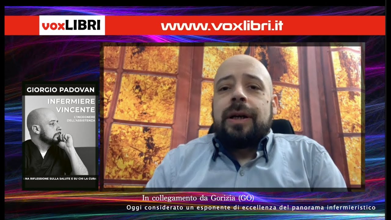 Giorgio PADOVAN presenta il suo libro ““Infermiere vincente L’ingegnere ...