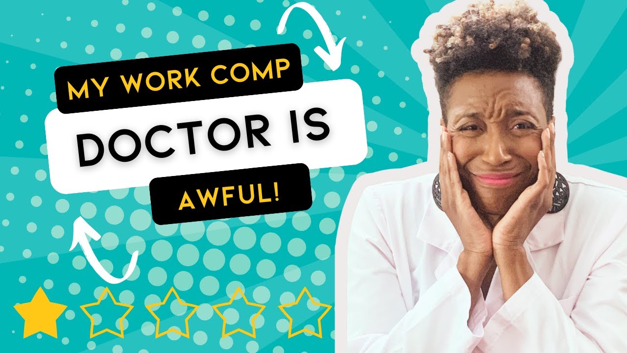 The Top 3 Reasons Your Work Comp Doctor is SO BAD - YouTube