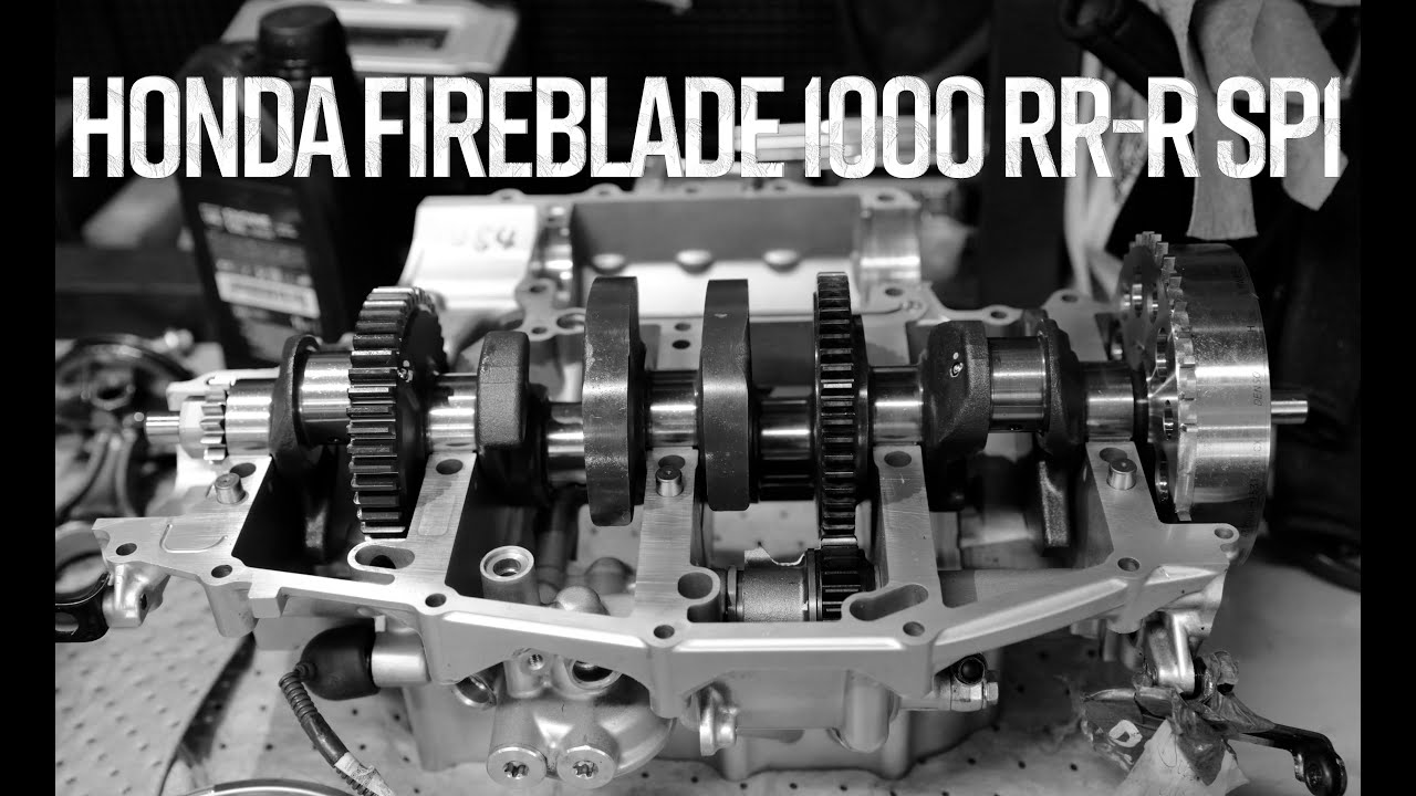 2022 Honda CBR 1000RR-R Fireblade SP1 Engine Teardown and Rebuild - YouTube
