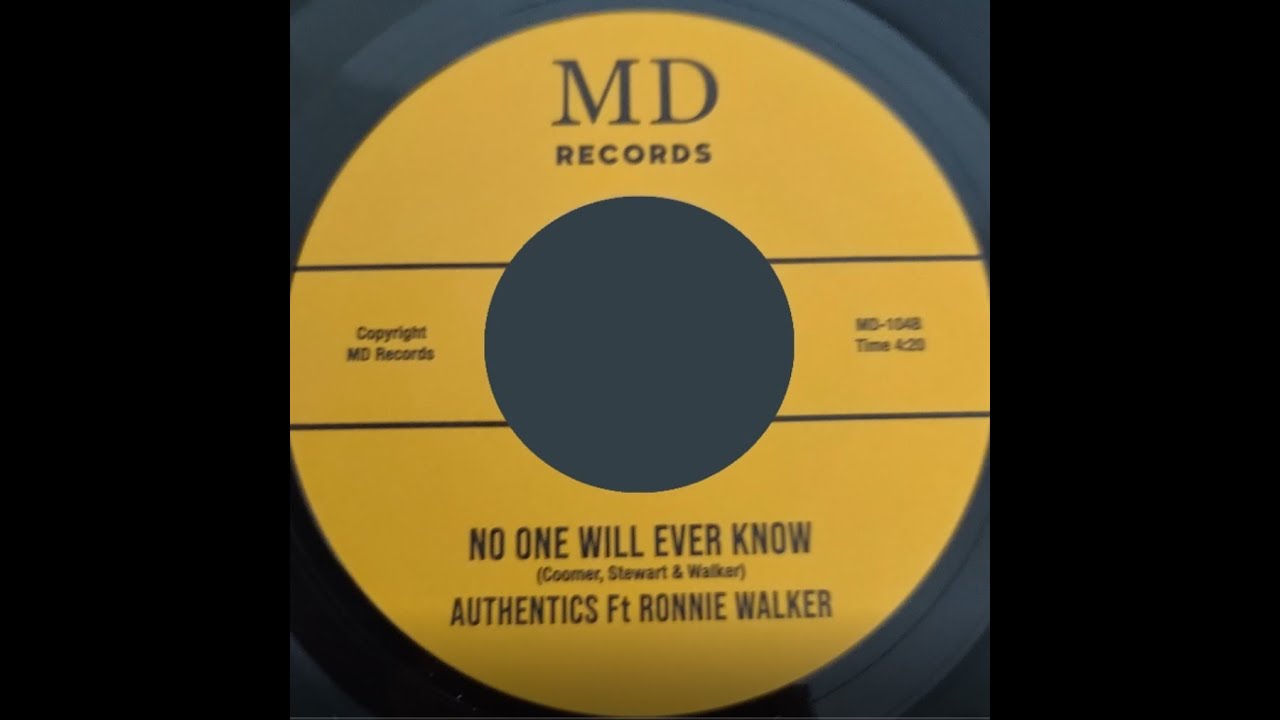 NO ONE WILL EVER KNOW - Authentics Ft Ronnie Walker - YouTube