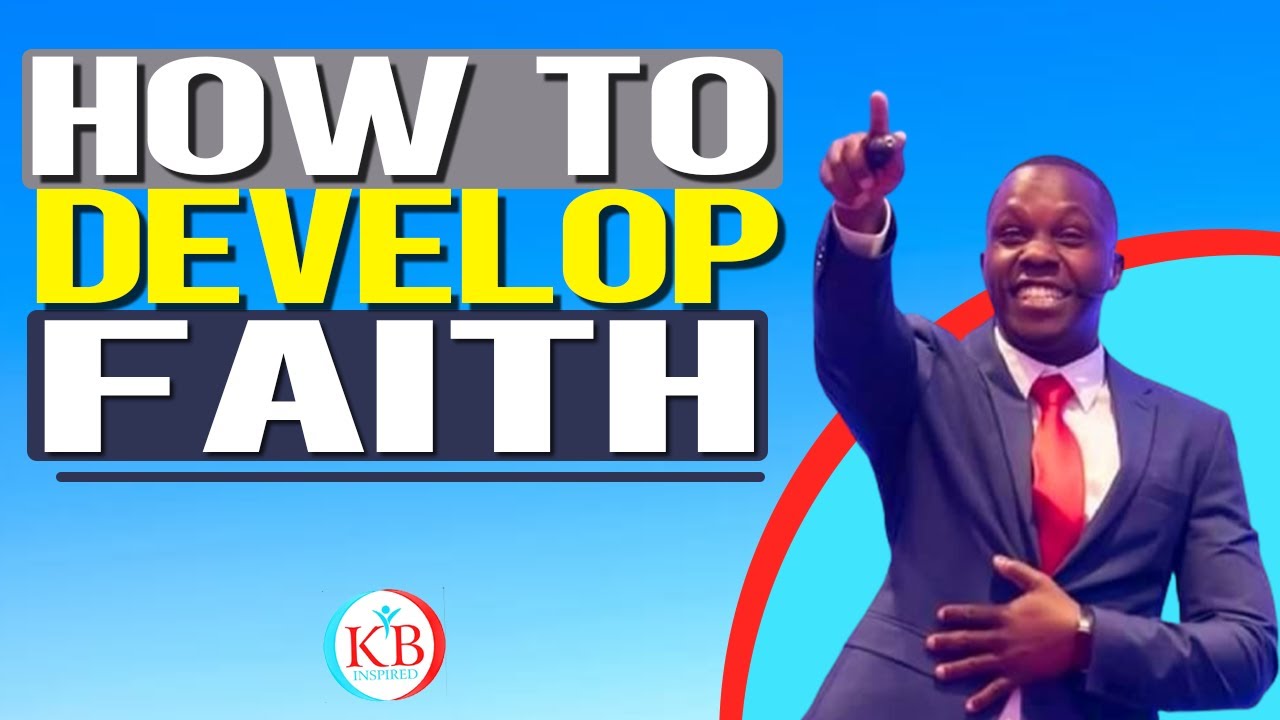 HOW TO DEVELOP FAITH | 5 WAYS TO GROW YOUR FAITH 2025 - YouTube