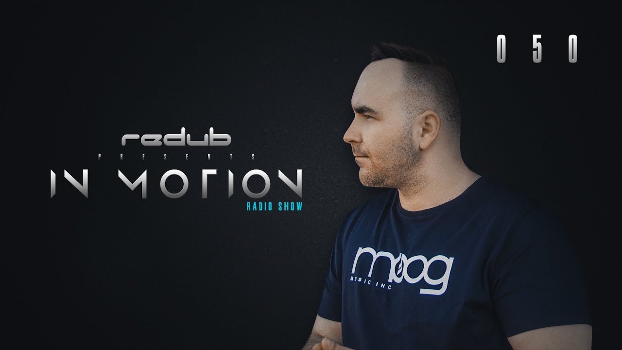 ReDub - In Motion (Episode 50) - YouTube