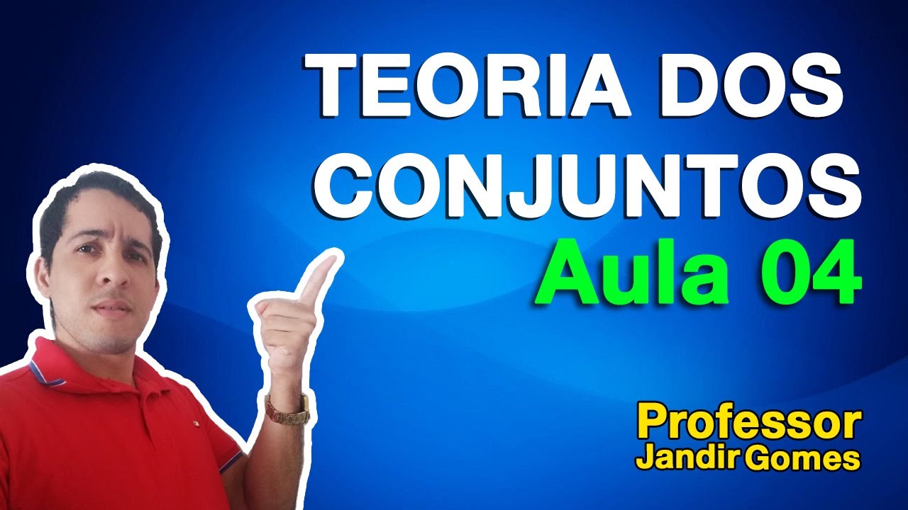 TEORIA DOS CONJUNTOS | AULA 04 - CONJUNTO DIFERENÇA E COMPLEMENTAR ...