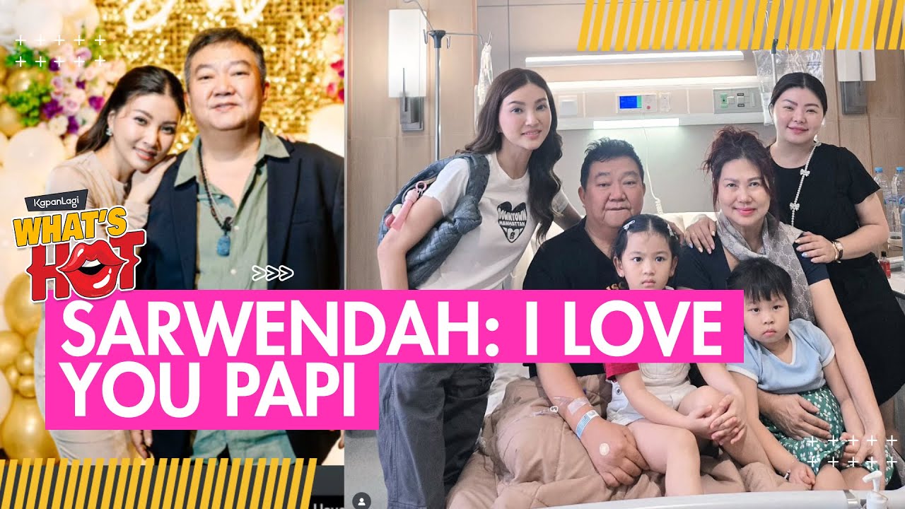 Ayahanda Meninggal, Sarwendah: I Love You Papi #sarwendah - YouTube