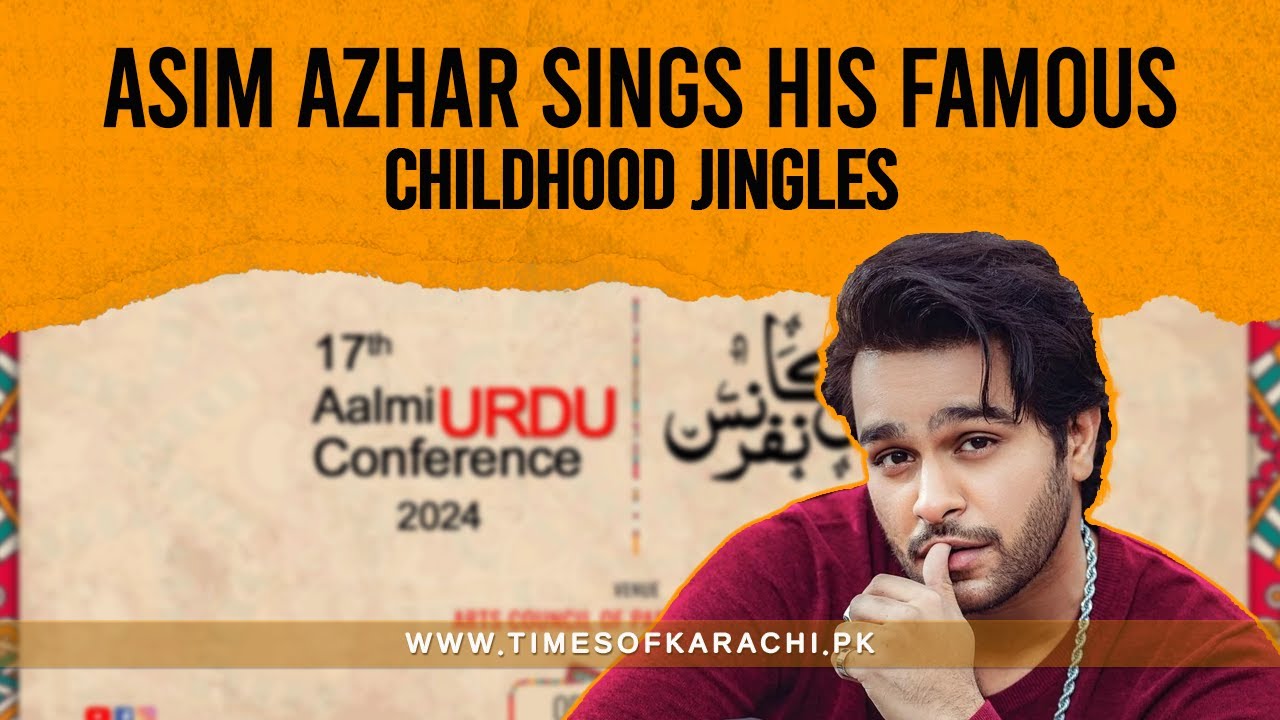 Asim Azhar sings his famous childhood jingles | Karachi | Tarasti Hain ...