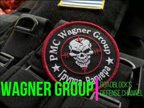 PMC Wagner Group - A Brief Overview [04/05/2022] - YouTube