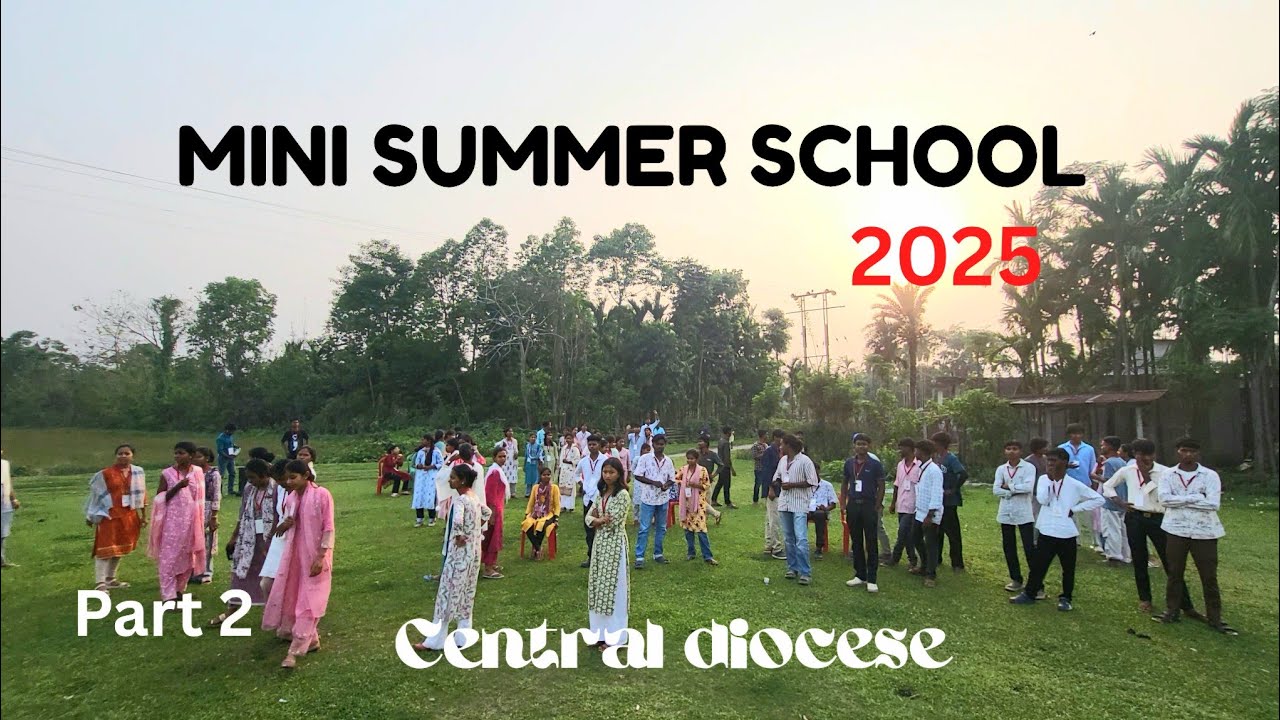 Mini summer school rajabhatt parish | Central diocese | part - 2 - YouTube