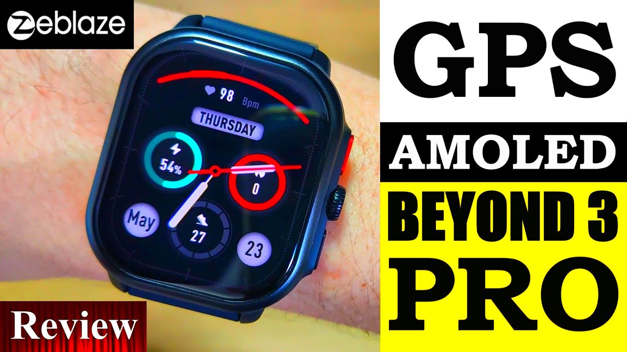 REVIEW COMPLETO SMARTWATCH ZEBLAZE BEYOND 3 PRO! GPS, TELA AMOLED E ...