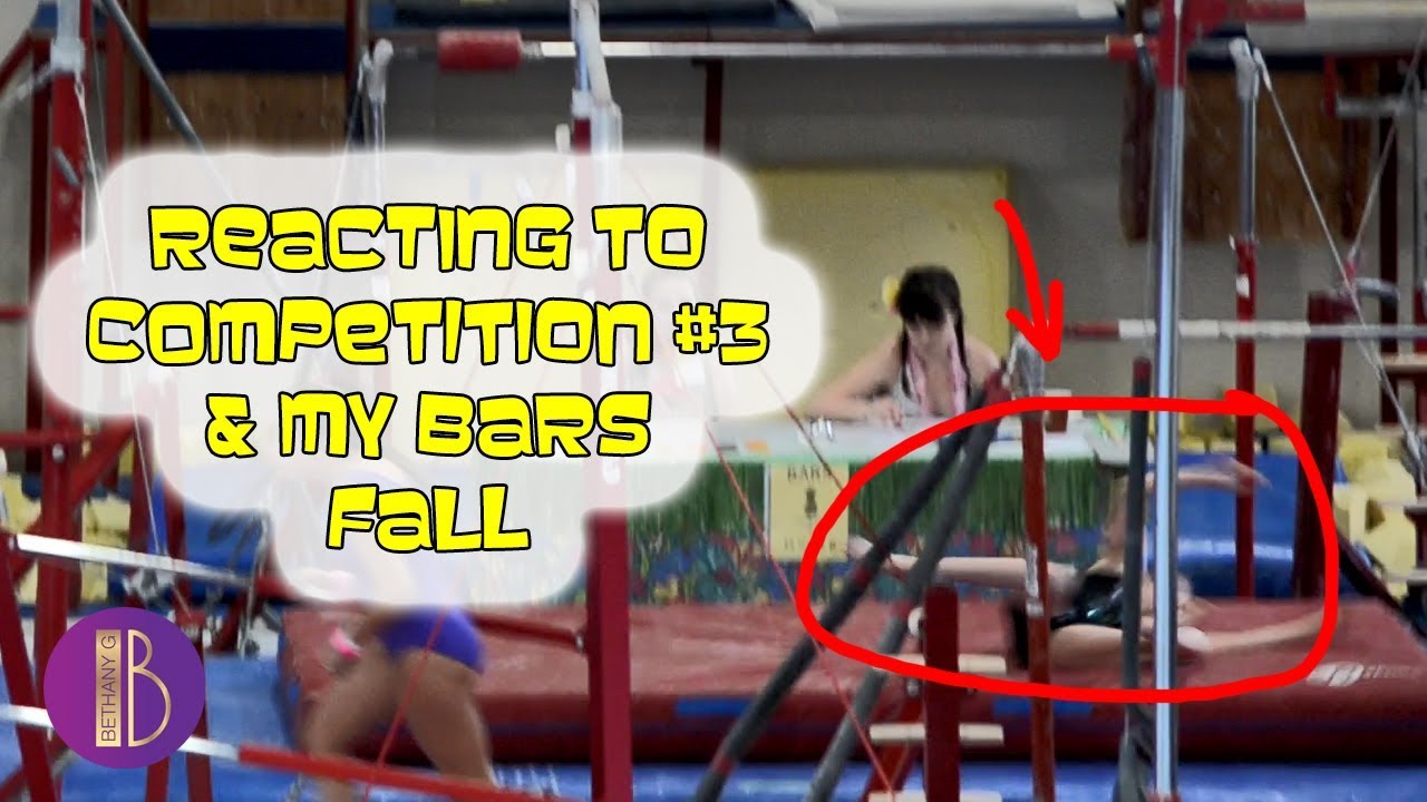 Reacting To Competition#3 And My Major Bars Fail | Bethany G - YouTube