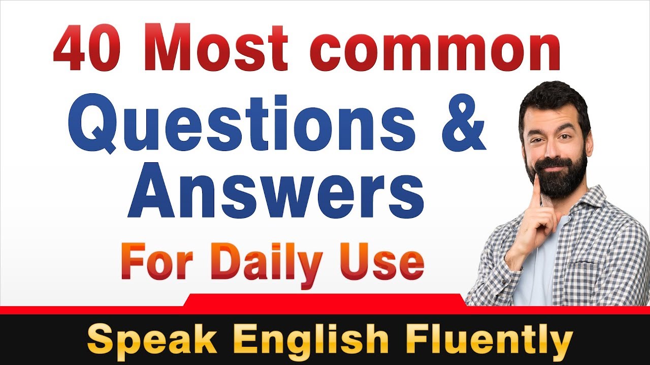 Most Common Questions And Answers In English || Answers to Common ...