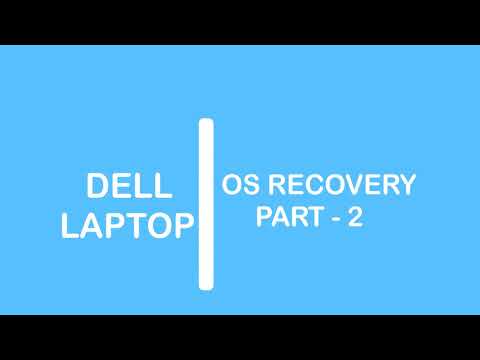 DELL OS RECOVERY PART 2 - YouTube
