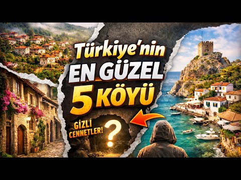 Türkiye'nin Cennet Gibi 5 Köyü | Mutlaka Gitmelisiniz !