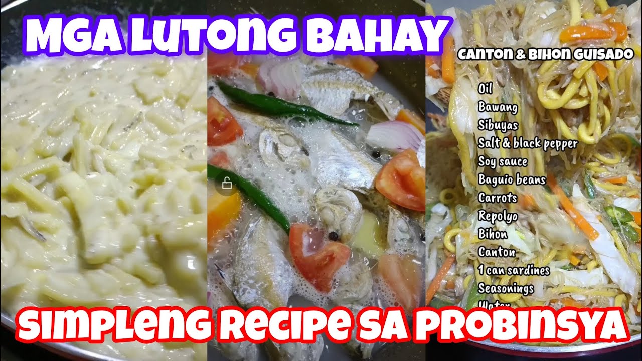 MGA LUTONG BAHAY AT SIMPLENG RECIPE SA PROBINSYA - YouTube