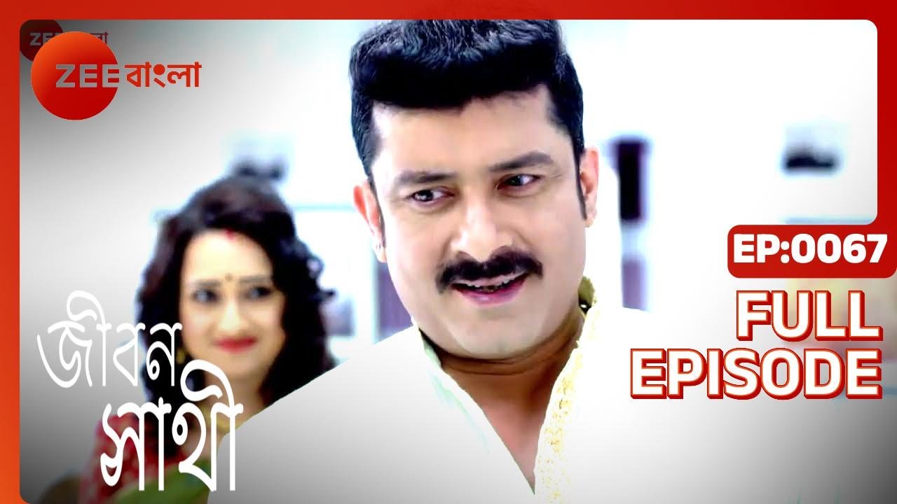 Jibon Saathi - Ep - 67 - Full Episode - Sayan Karmakar, Indrani Dutta ...
