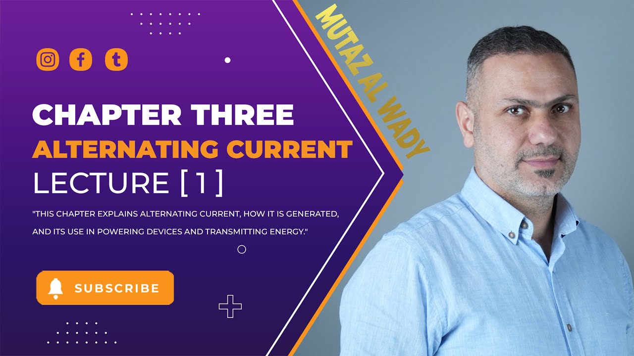Chapter three || LEC .1 || Alternating current - YouTube