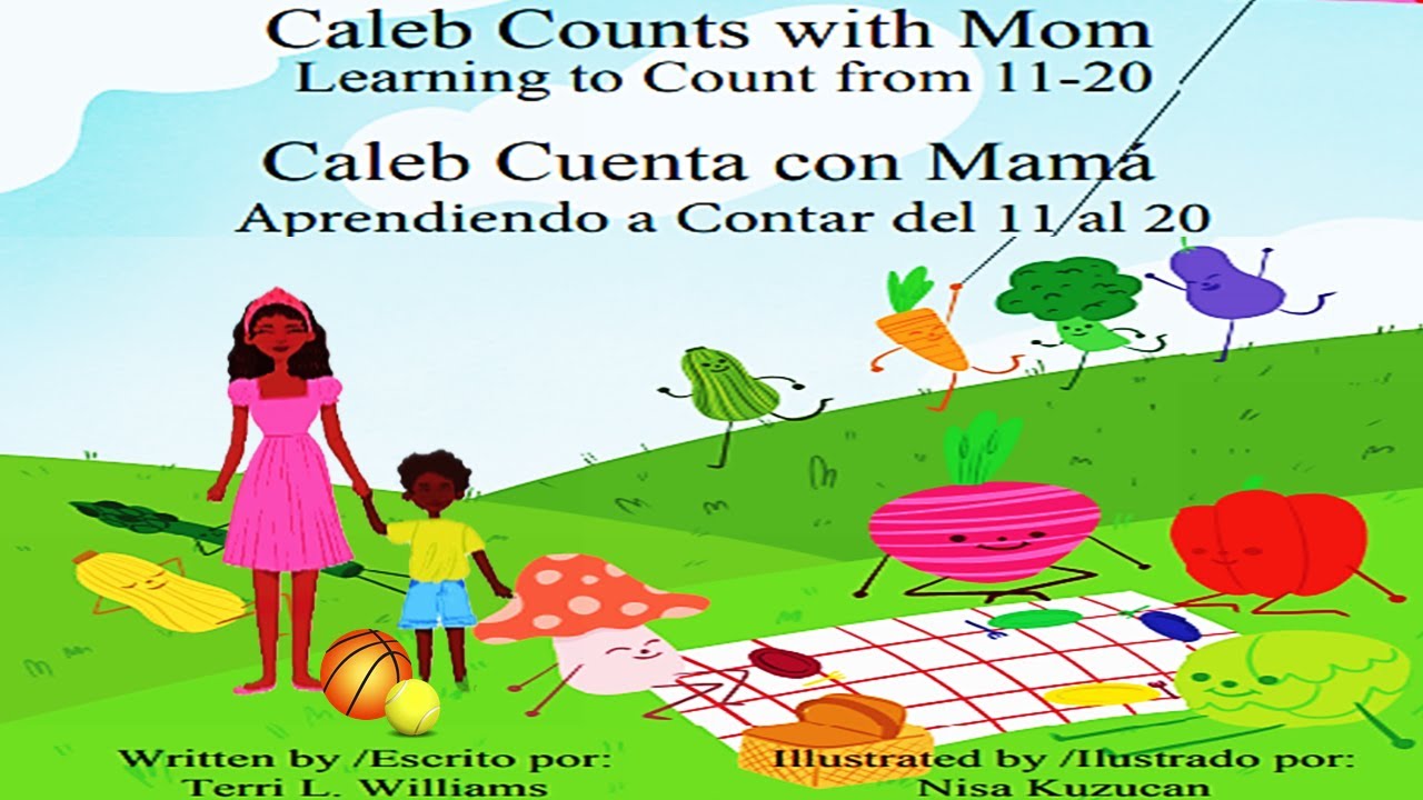 Caleb Counts with Mom / Caleb Cuenta Con Mama (Read Aloud) by Terri ...