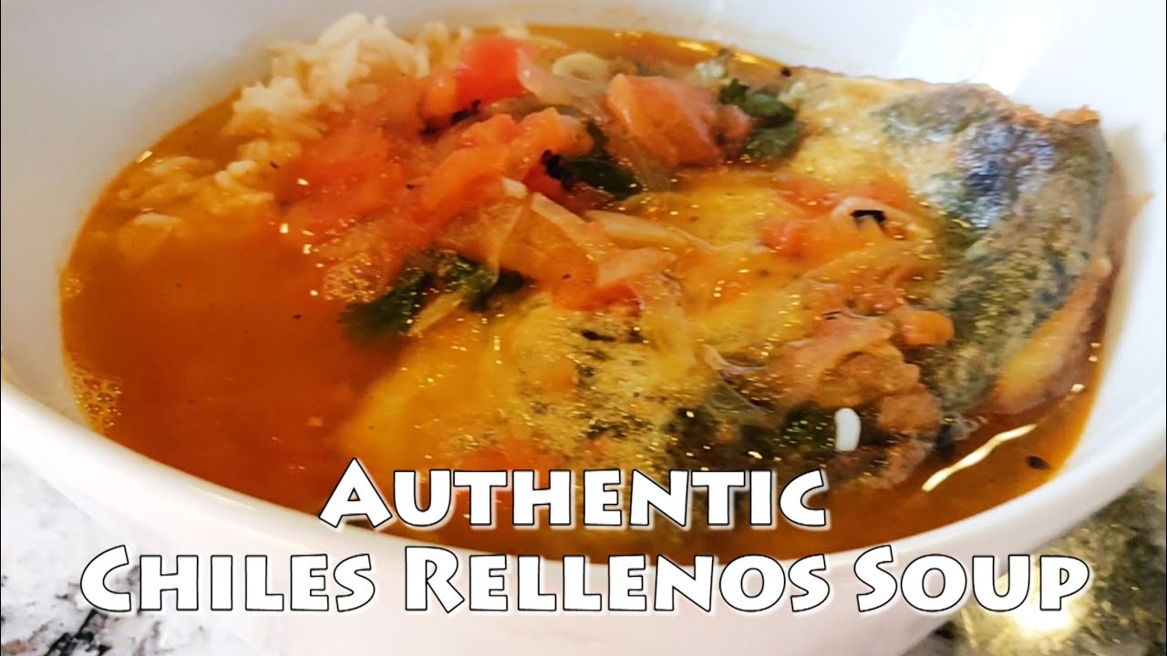 Recipe for Authentic CHILES RELLENOS Soup! Easy and Healthy Recipe ...