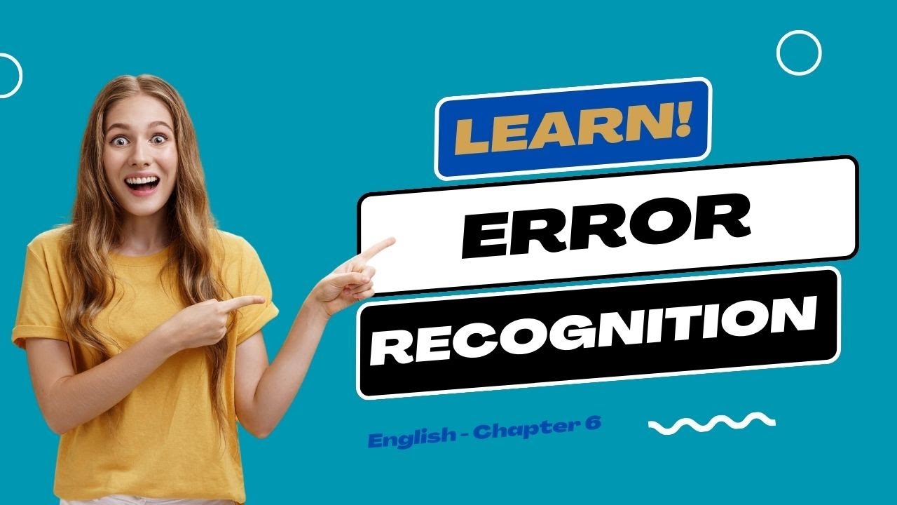 Error Recognition - English Lesson: Chapter 6 - YouTube