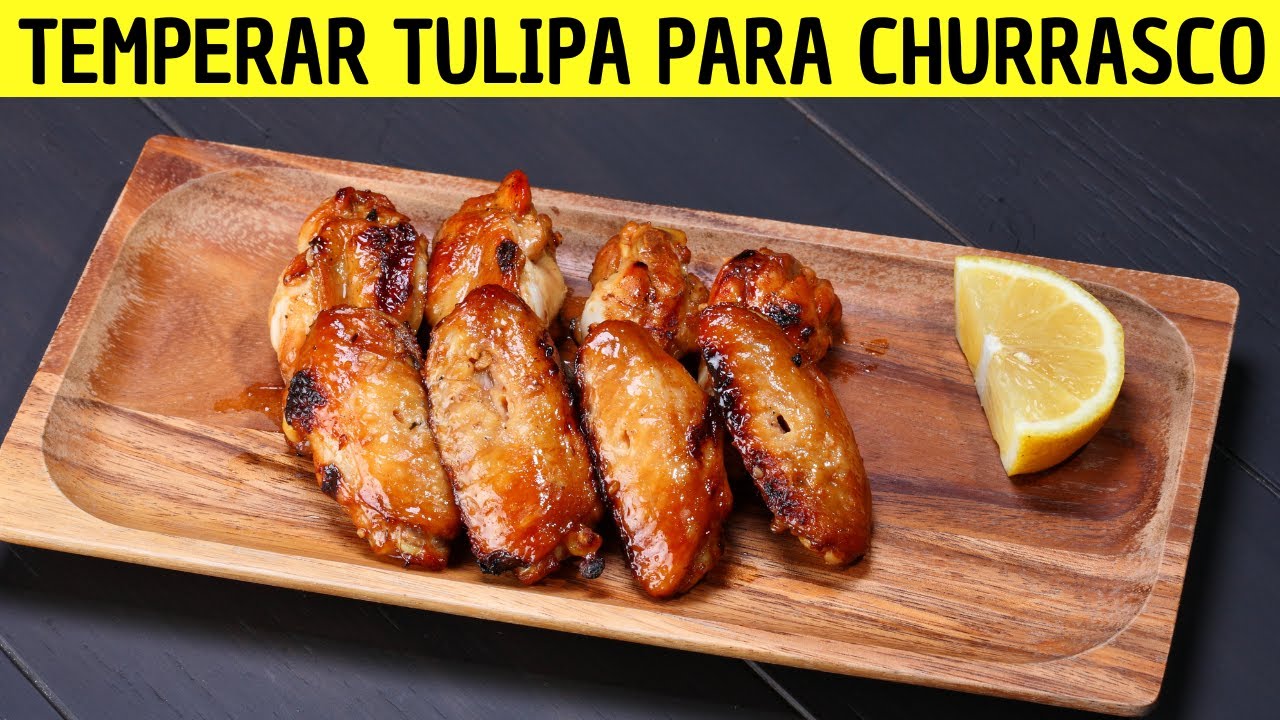 COMO TEMPERAR TULIPA PARA CHURRASCO (meio da asa de frango) - YouTube