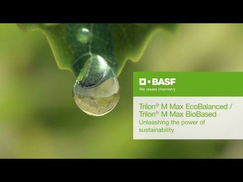 Trilon® M Max EcoBalanced / Trilon® M Max BioBased – Unleashing the ...