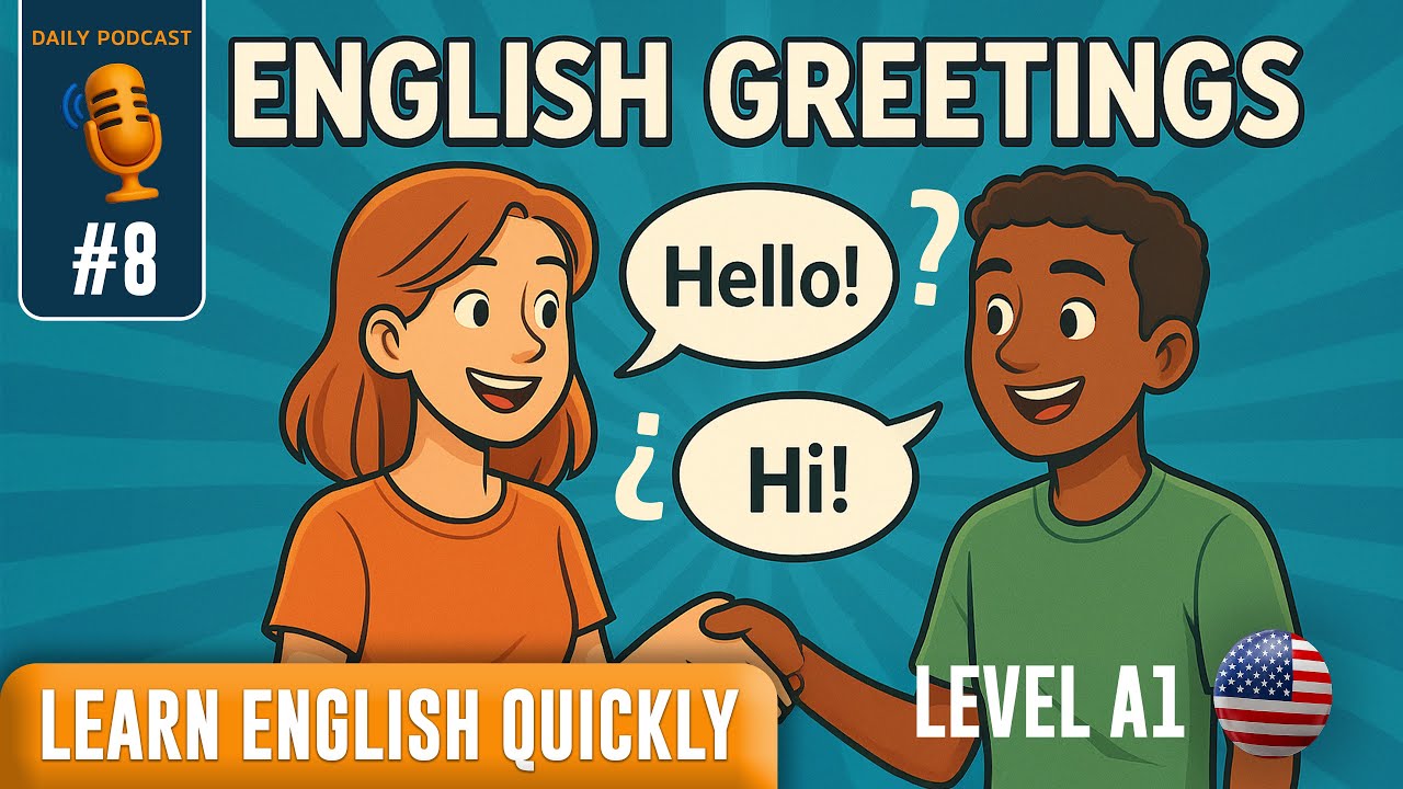 Learn Over 15 Essential Greetings in English – Talk Flow English EP. 8 ...