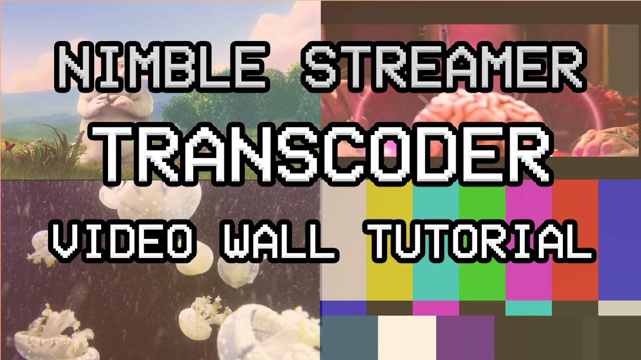 Make Mosaic Video Wall With Nimble Streamer Transcoder Youtube